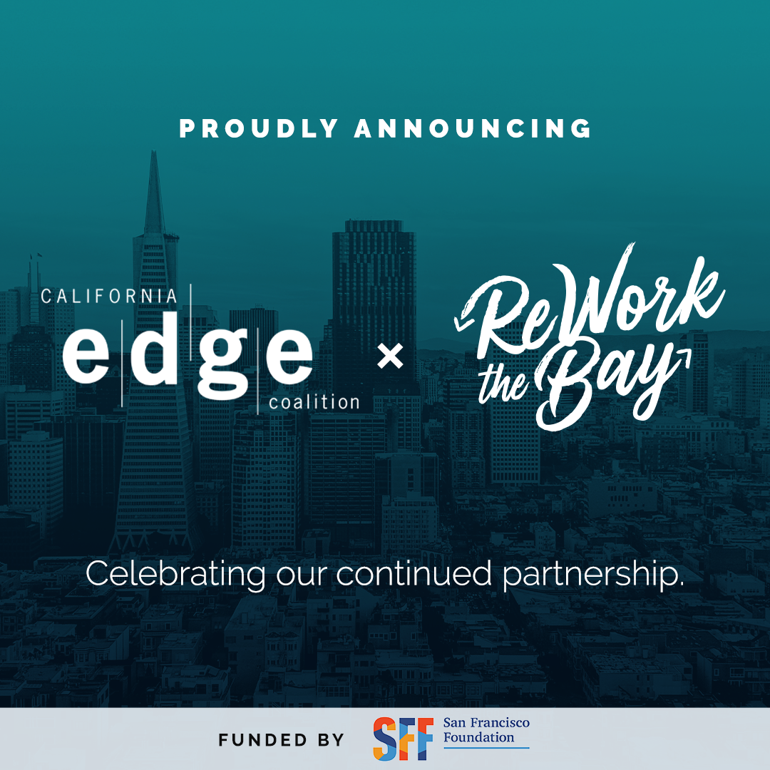California EDGE Coalition Receives ReWork the Bay Grant Partnership ...
