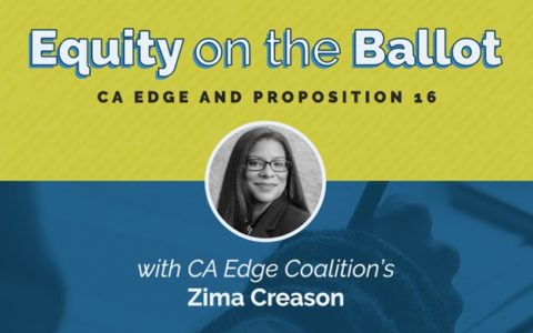 Equity on the Ballot: CA EDGE and Proposition 16 - California EDGE ...