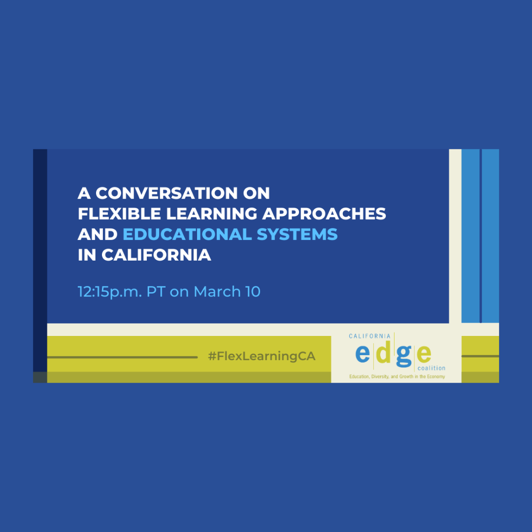 Join us for a Conversation on Flexible Learning Approaches - California ...