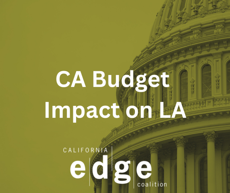 The 2024-2025 CA State Budget Impact on Los Angeles - California EDGE ...