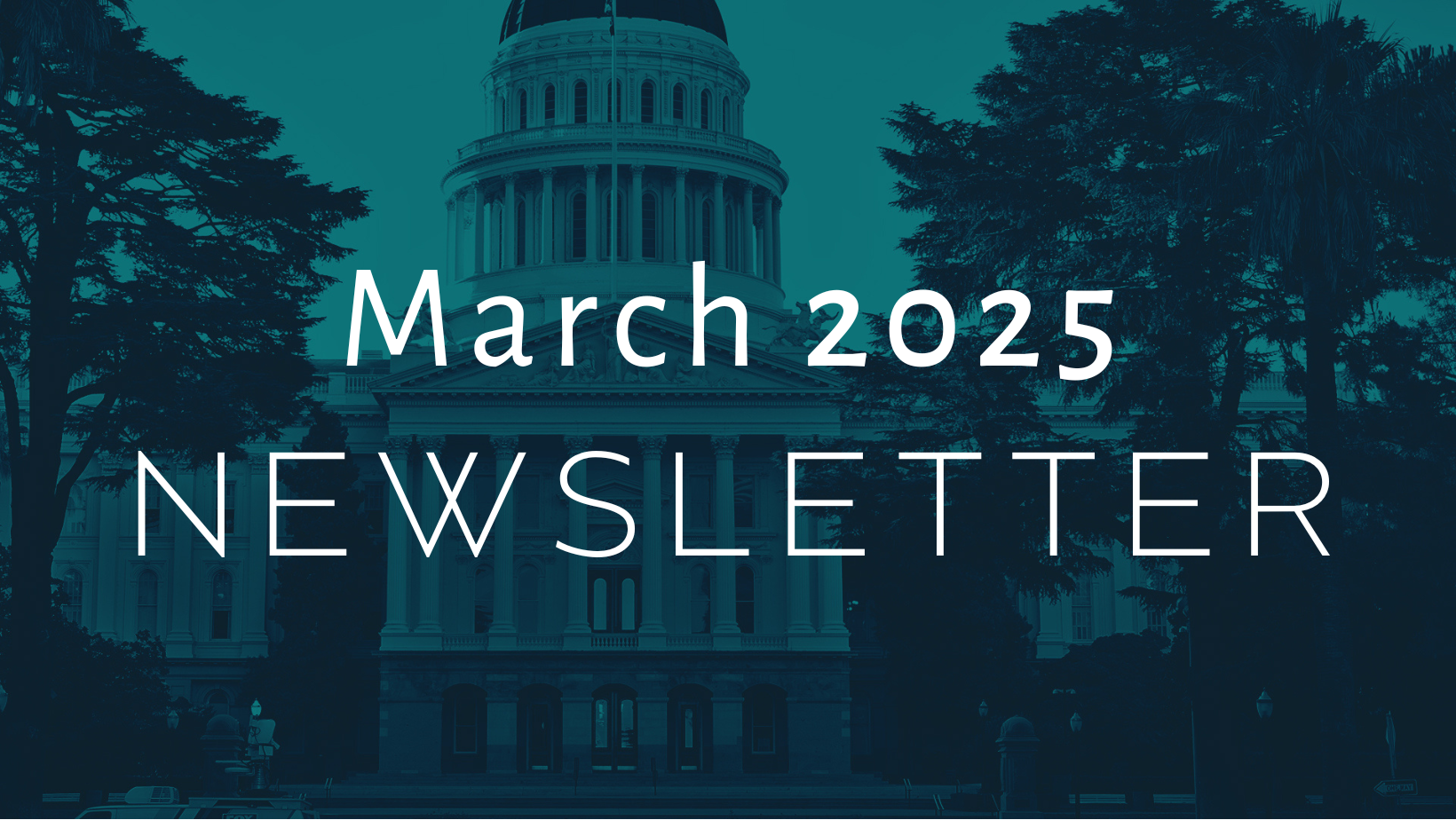 CA EDGE Coalition Monthly Newsletter, March 2025 Edition - California ...