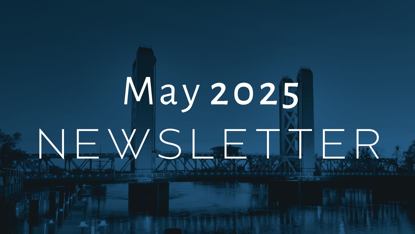 CA EDGE Coalition Monthly Newsletter, May 2025 Edition - California ...